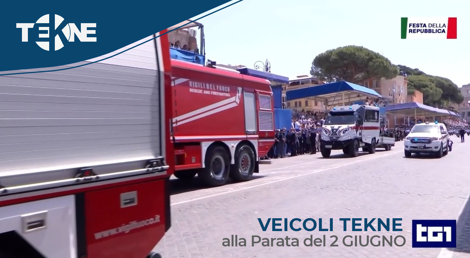 TEKNE vehicles in the Parade of the Italian Republic!